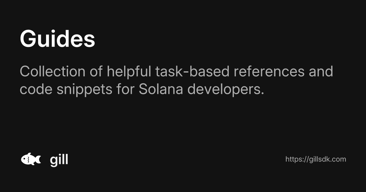 Guides | gill Solana SDK