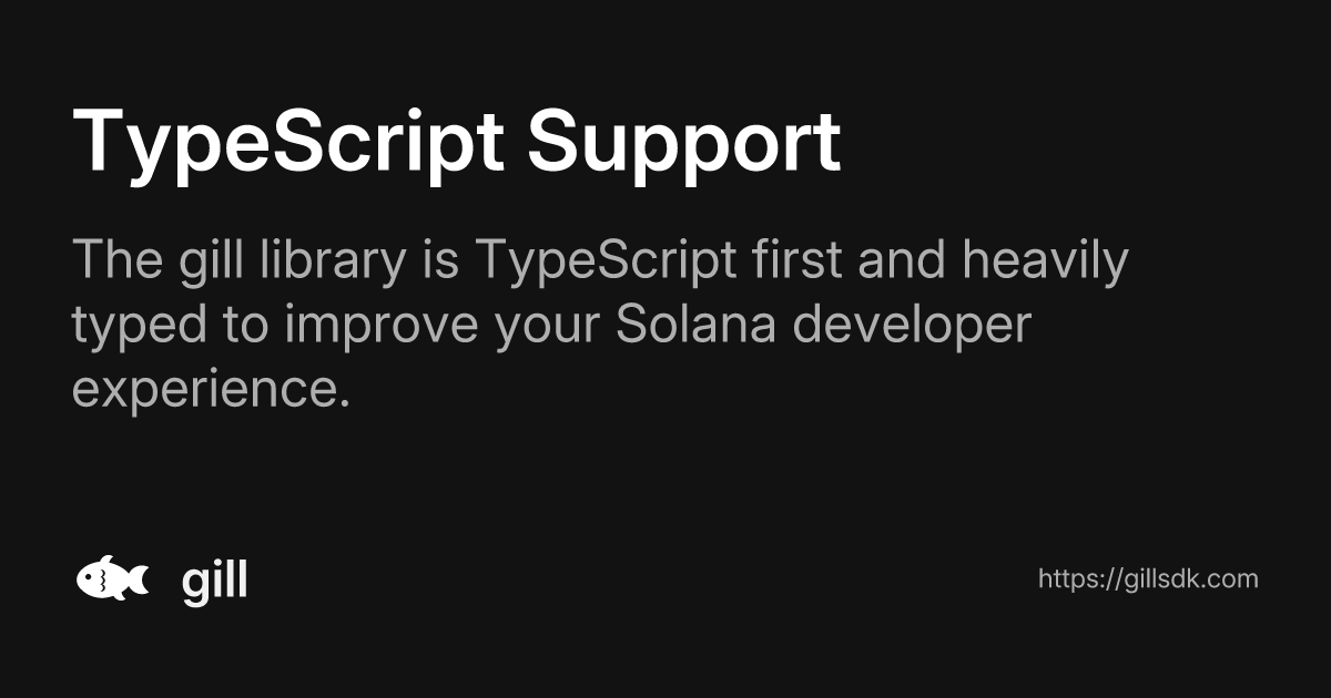 TypeScript Support | gill Solana SDK